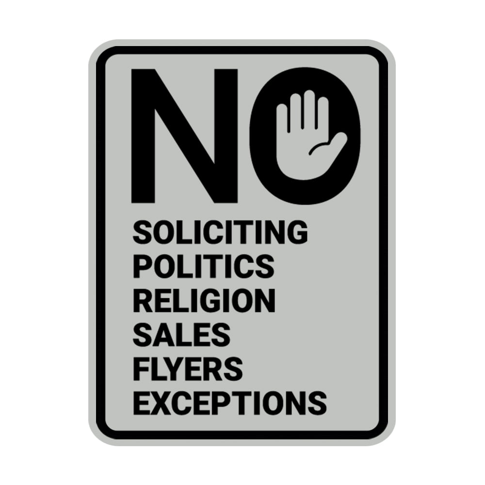 Portrait Round No Soliciting No Politics No Religion No Sales No Flyers ...