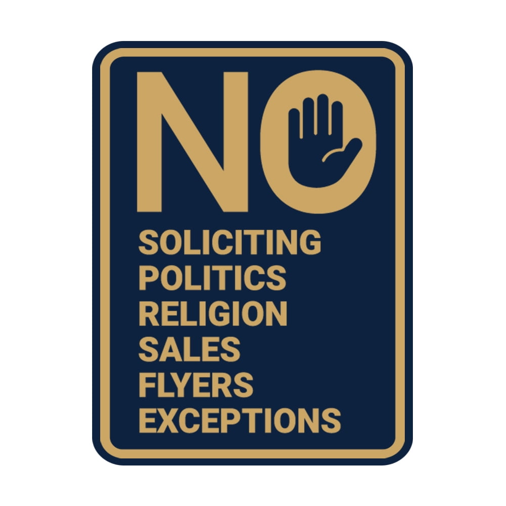 Portrait Round No Soliciting No Politics No Religion No Sales No Flyers ...