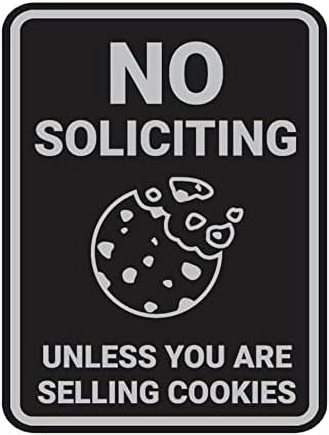 Portrait Round No Soliciting Unless You Are Selling Cookies Sign (Black ...