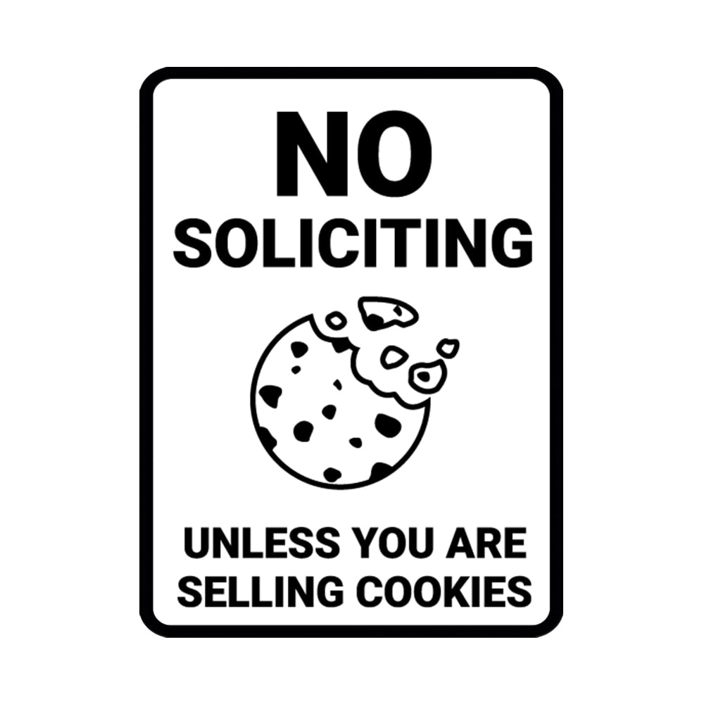 Portrait Round No Soliciting Unless You Are Selling Cookies Sign (White ...