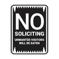 Portrait Round No Soliciting Unwanted Visitors Will Be Eaten Sign ...