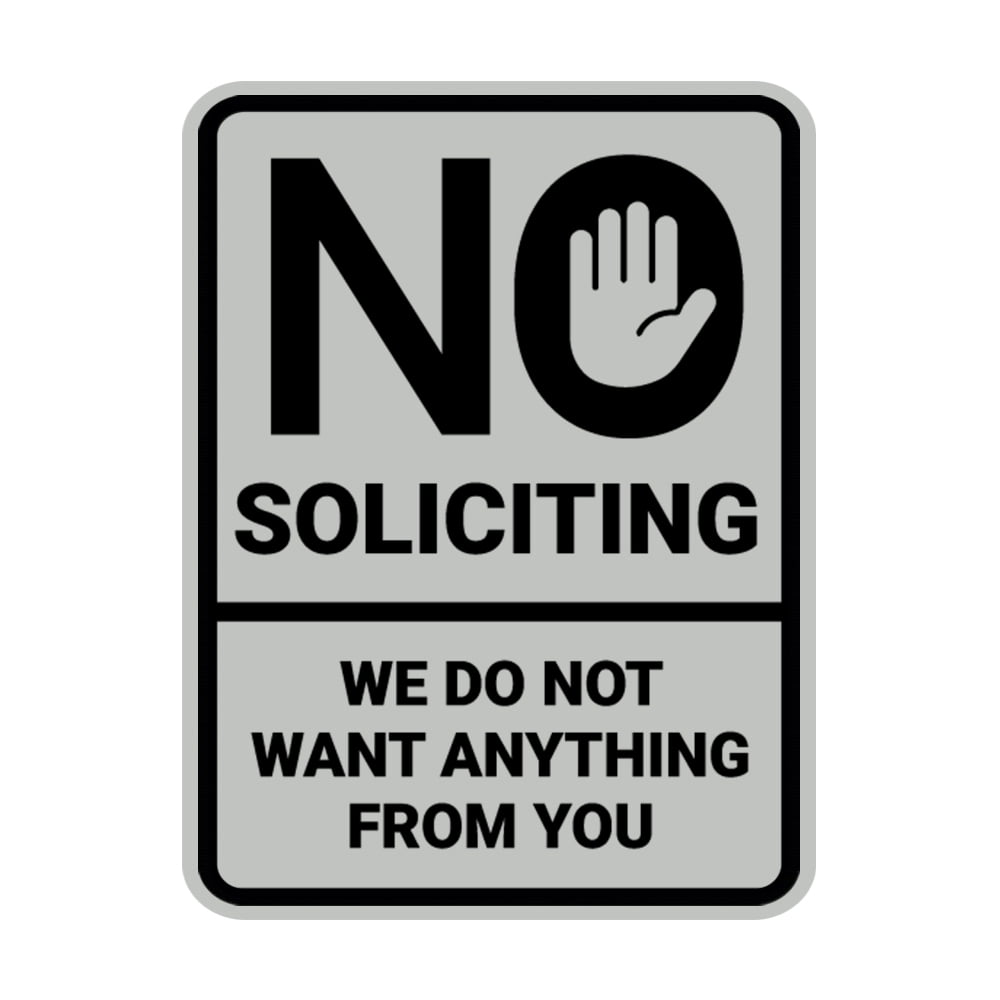 Portrait Round No Soliciting We Do Not Want Anything From You Sign (Lt ...