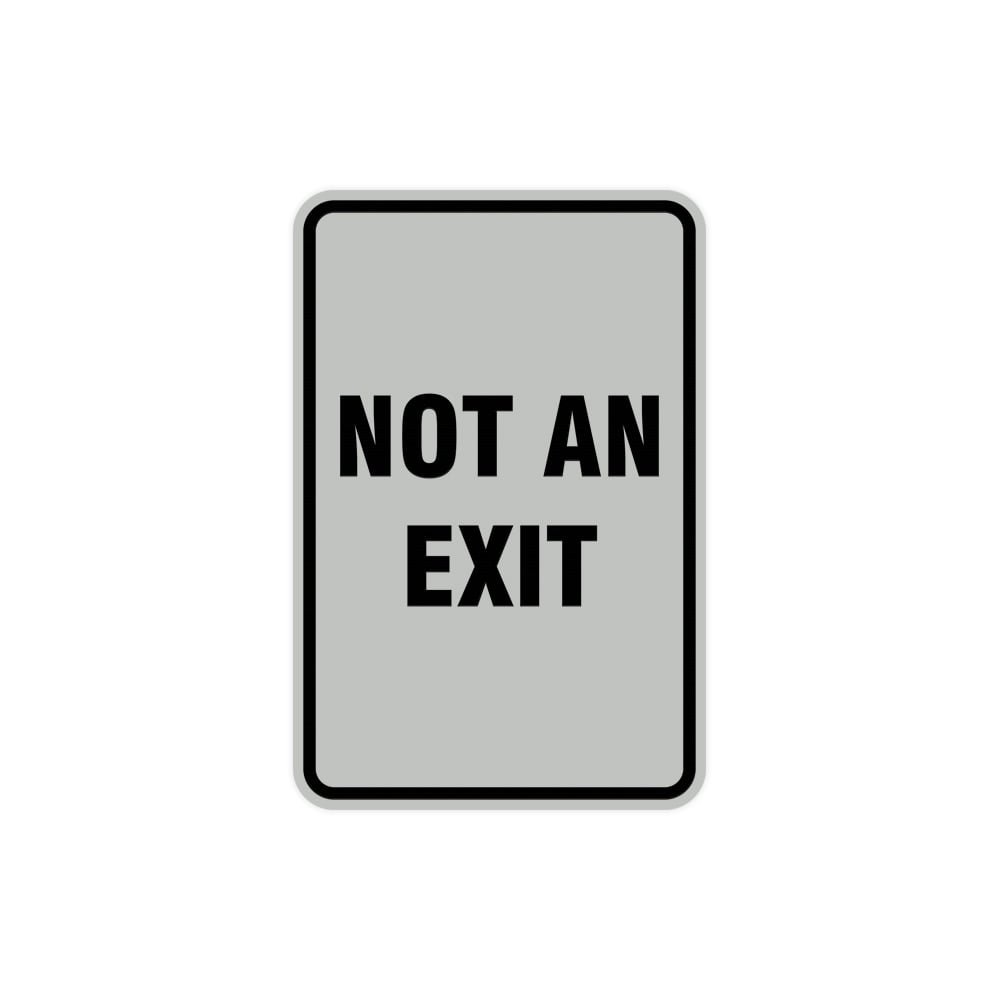 Portrait Round Not An Exit Sign (Lt Gray) - Small 4" x 6" - Walmart ...