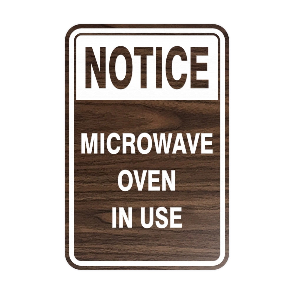 Portrait Round Notice Microwave Oven In Use Sign (Walnut) - Large 6" x ...