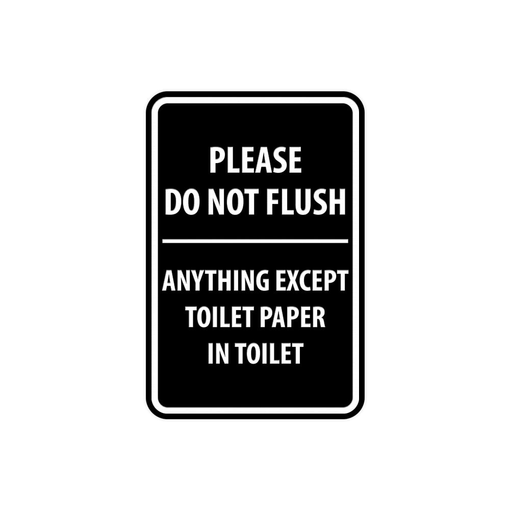 Portrait Round Please Do Not Flush Anything Except Toilet Paper Sign ...