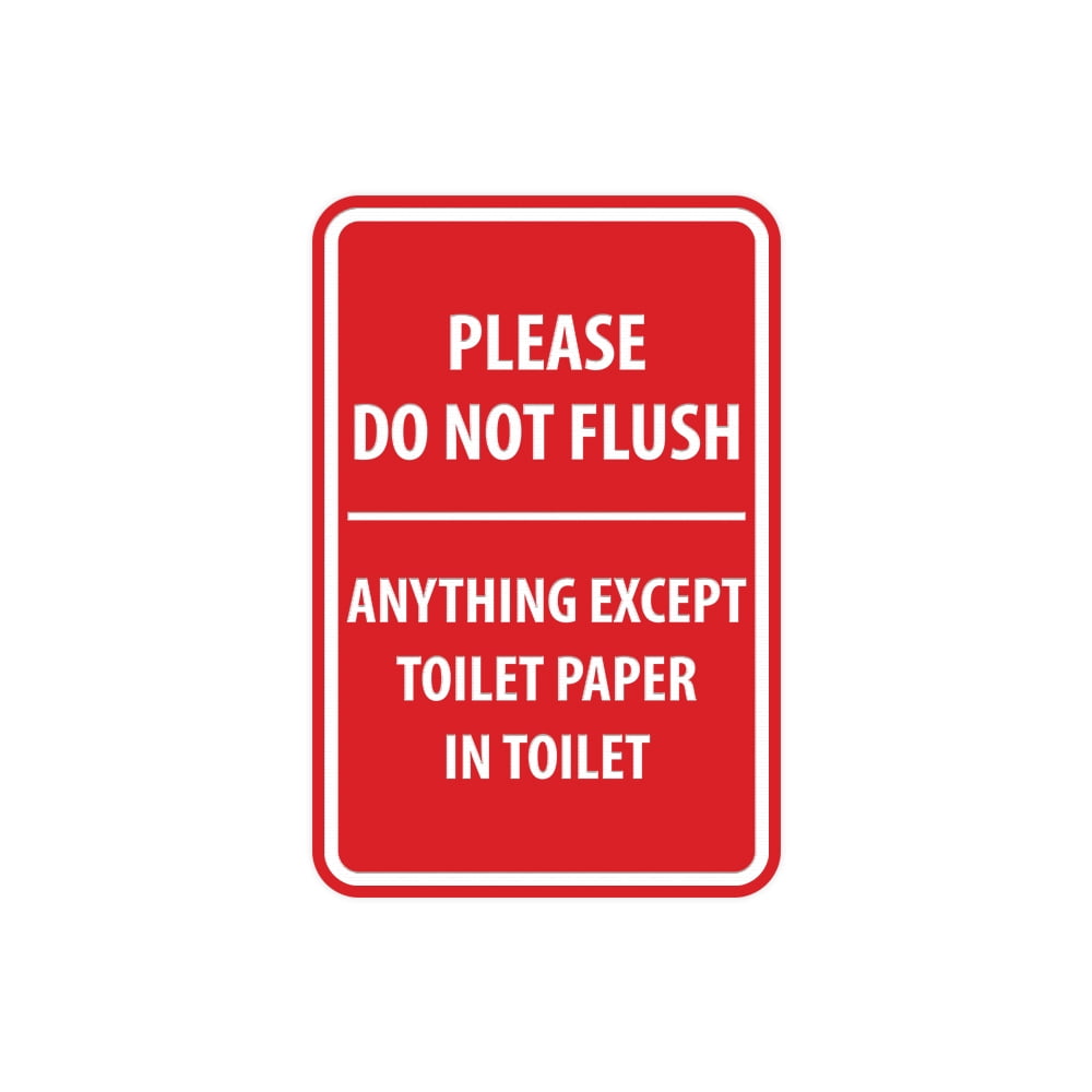 Portrait Round Please Do Not Flush Anything Except Toilet Paper Sign ...