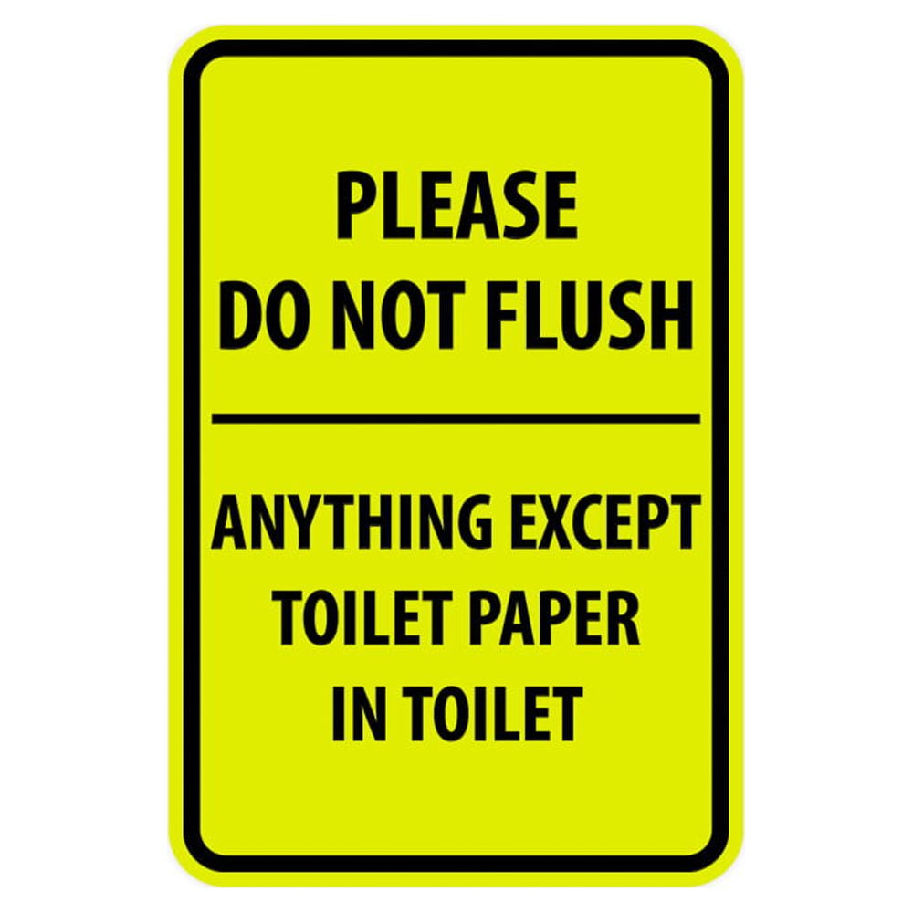 Portrait Round Please Do Not Flush Anything Except Toilet Paper Sign ...