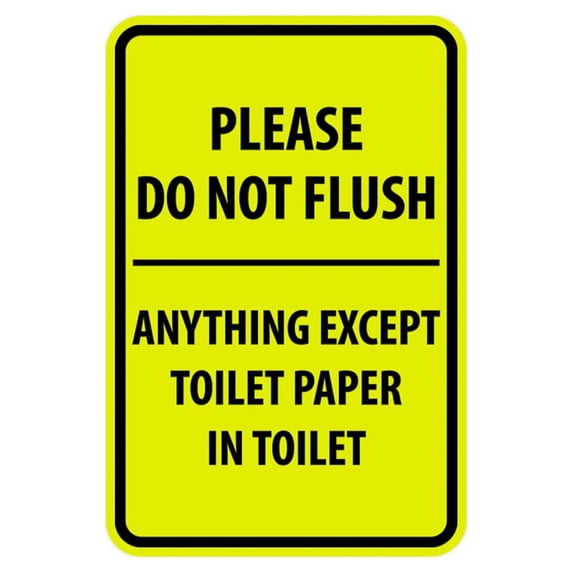 Portrait Round Please Do Not Flush Anything Except Toilet Paper Sign ...