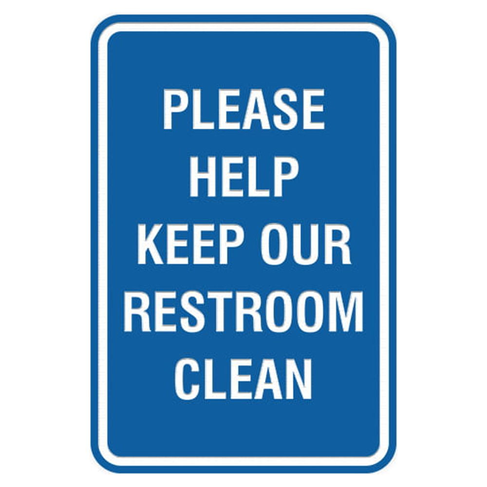 Portrait Round Please Help Keep Our Restroom Clean Sign (Blue) - Small ...
