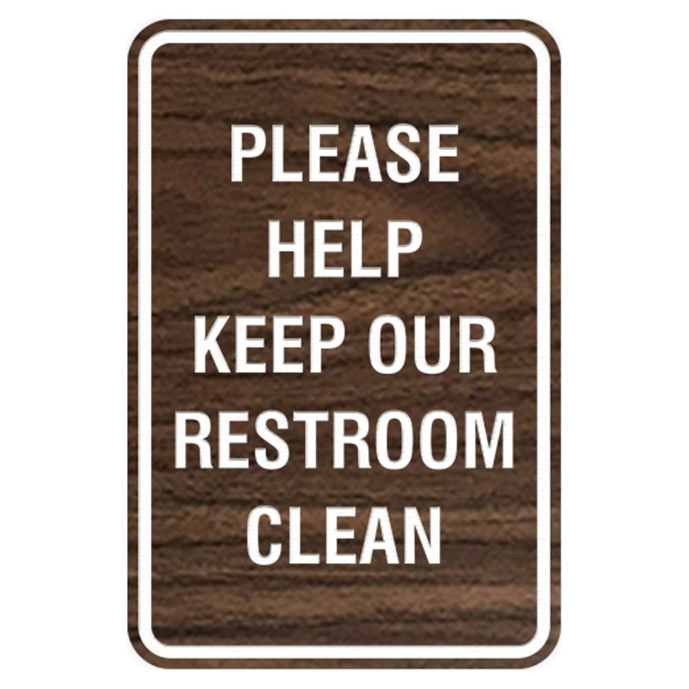 Portrait Round Please Help Keep Our Restroom Clean Sign (Walnut ...