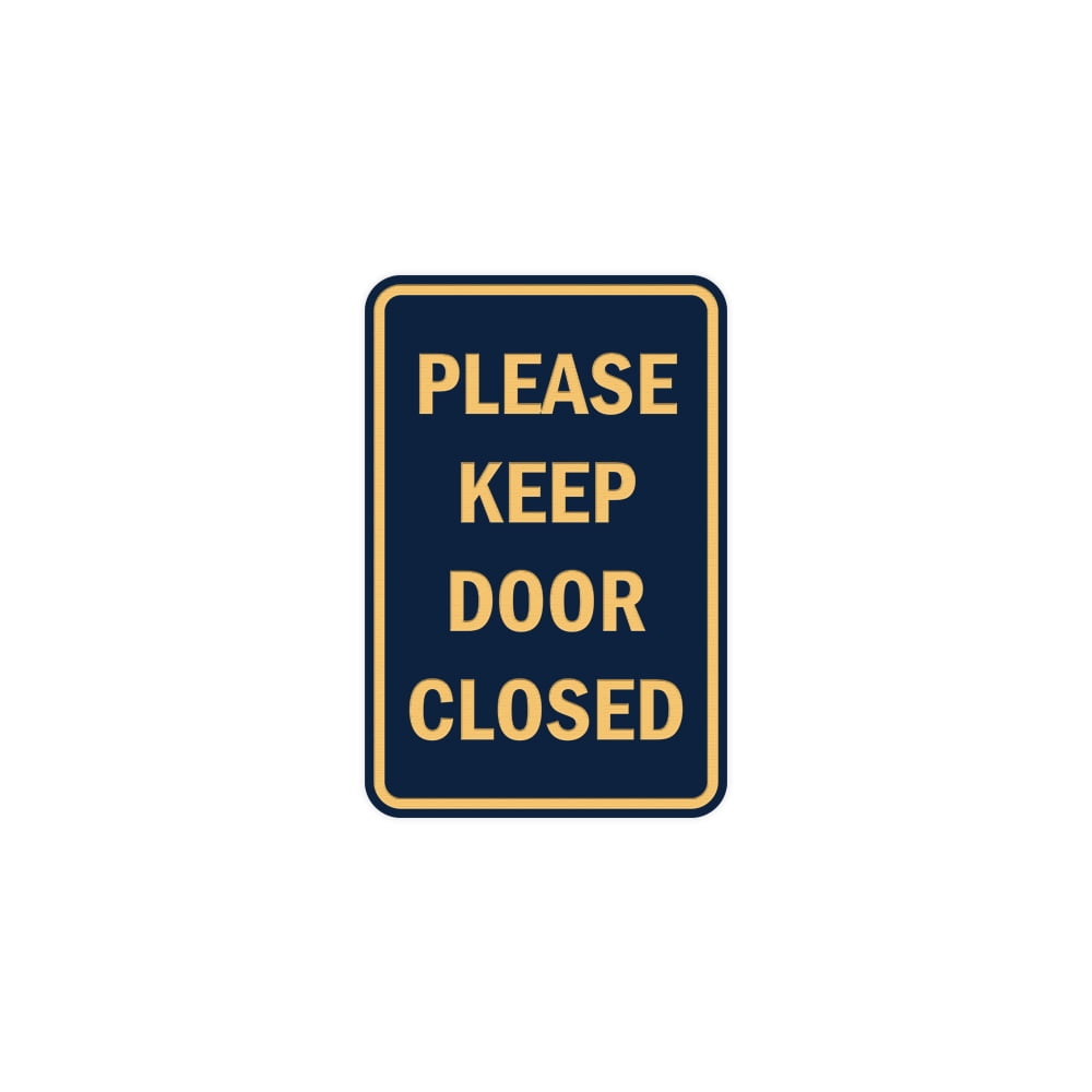 Portrait Round Please Keep Door Closed Sign (Navy Blue/Gold) - Large 6 ...