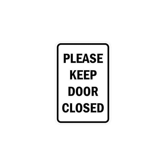 Portrait Round Please Keep Door Closed Sign (White) - Large 6" x 8 ...