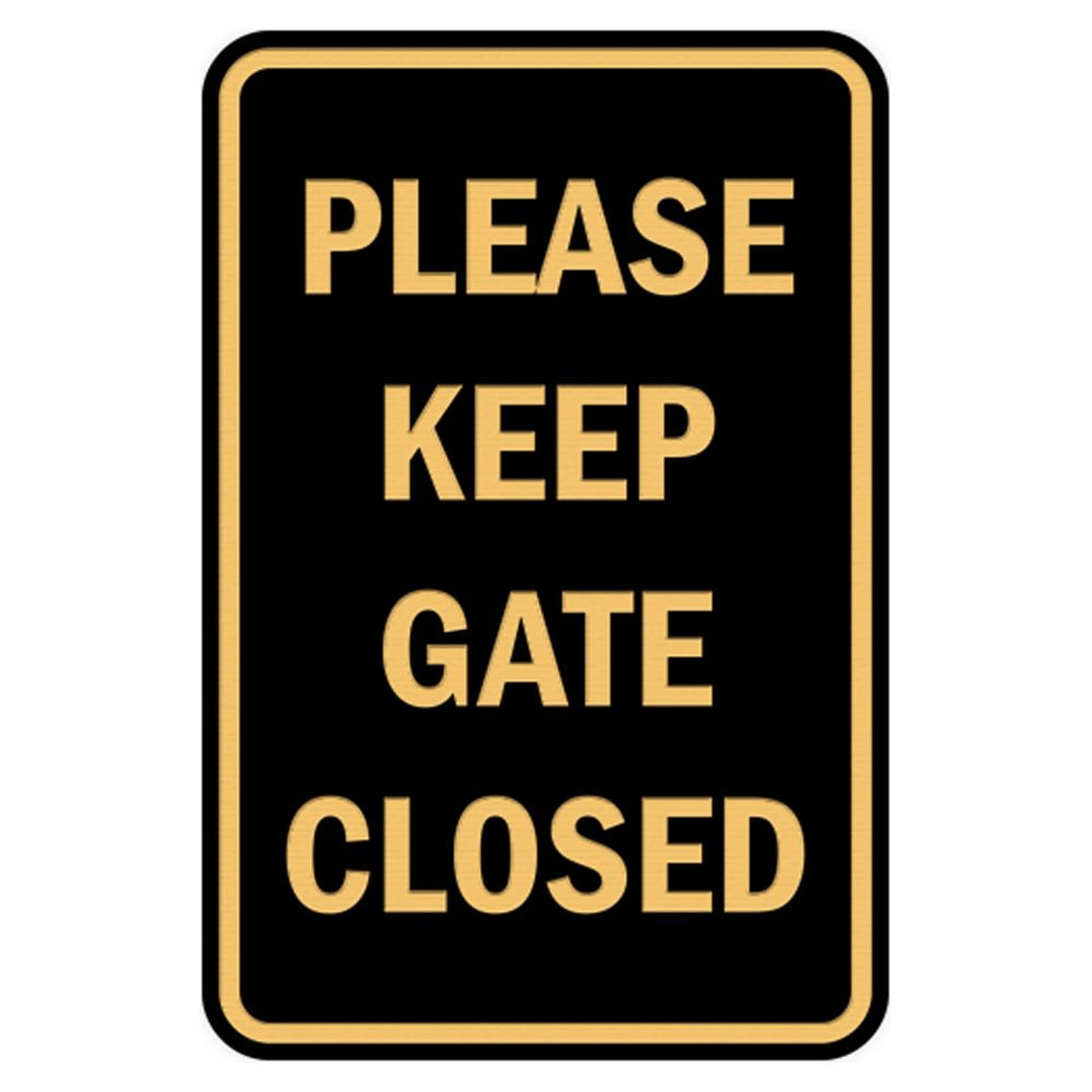Portrait Round Please Keep Gate Closed Sign (Black /Gold) - Small 4" x ...