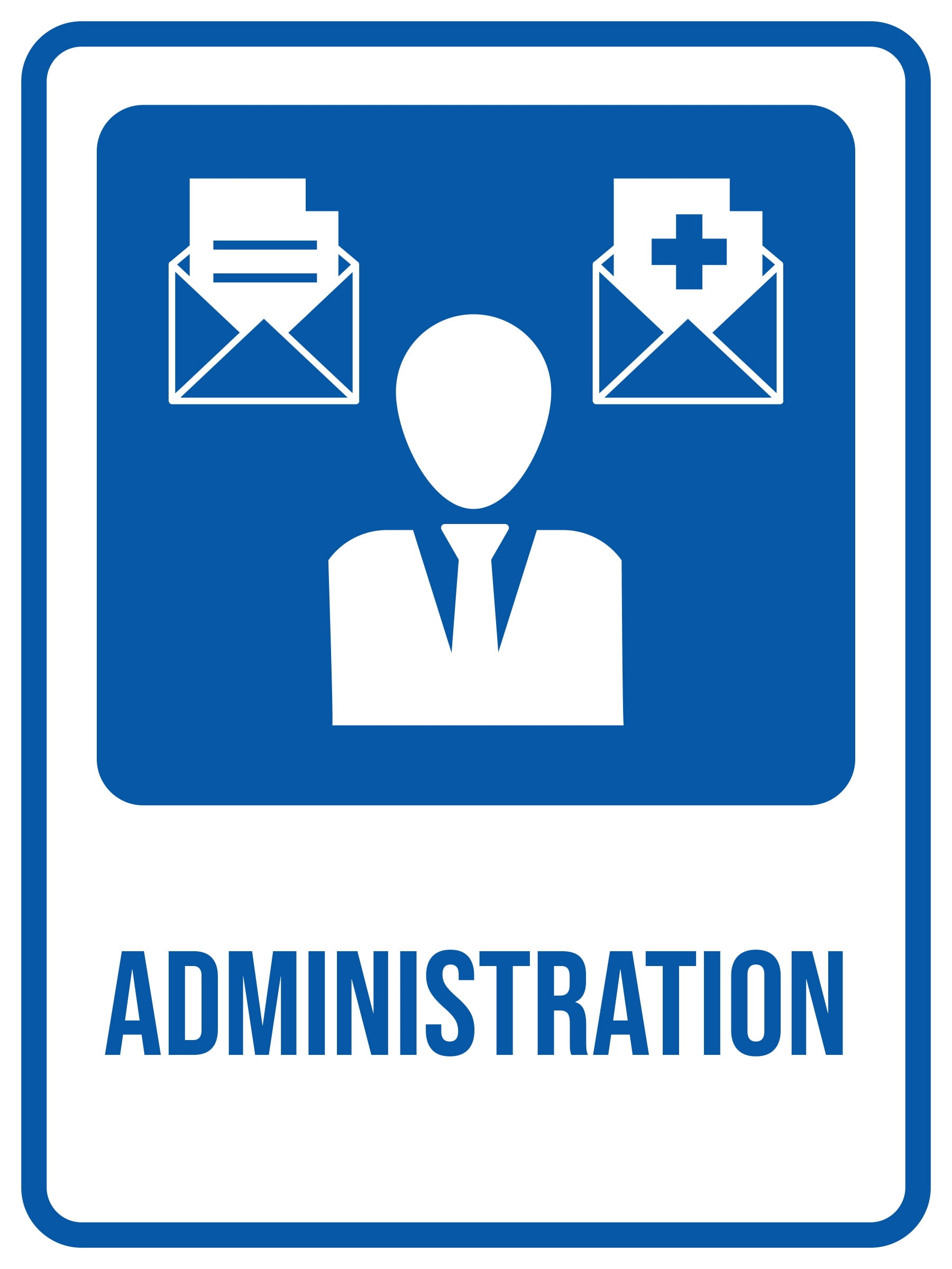 Portrait Round Plus Administration Wall or Door Sign | General Public ...