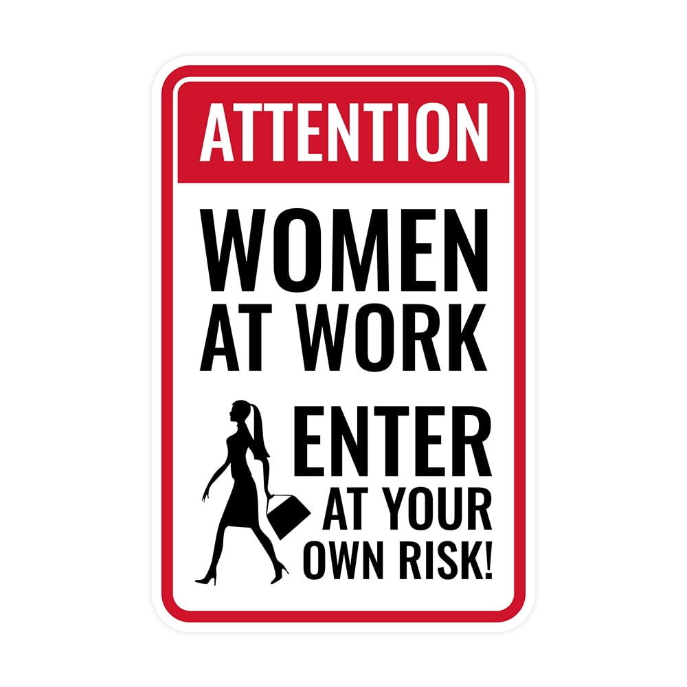 Portrait Round Plus Attention Women At Work Enter At Your Own Risk