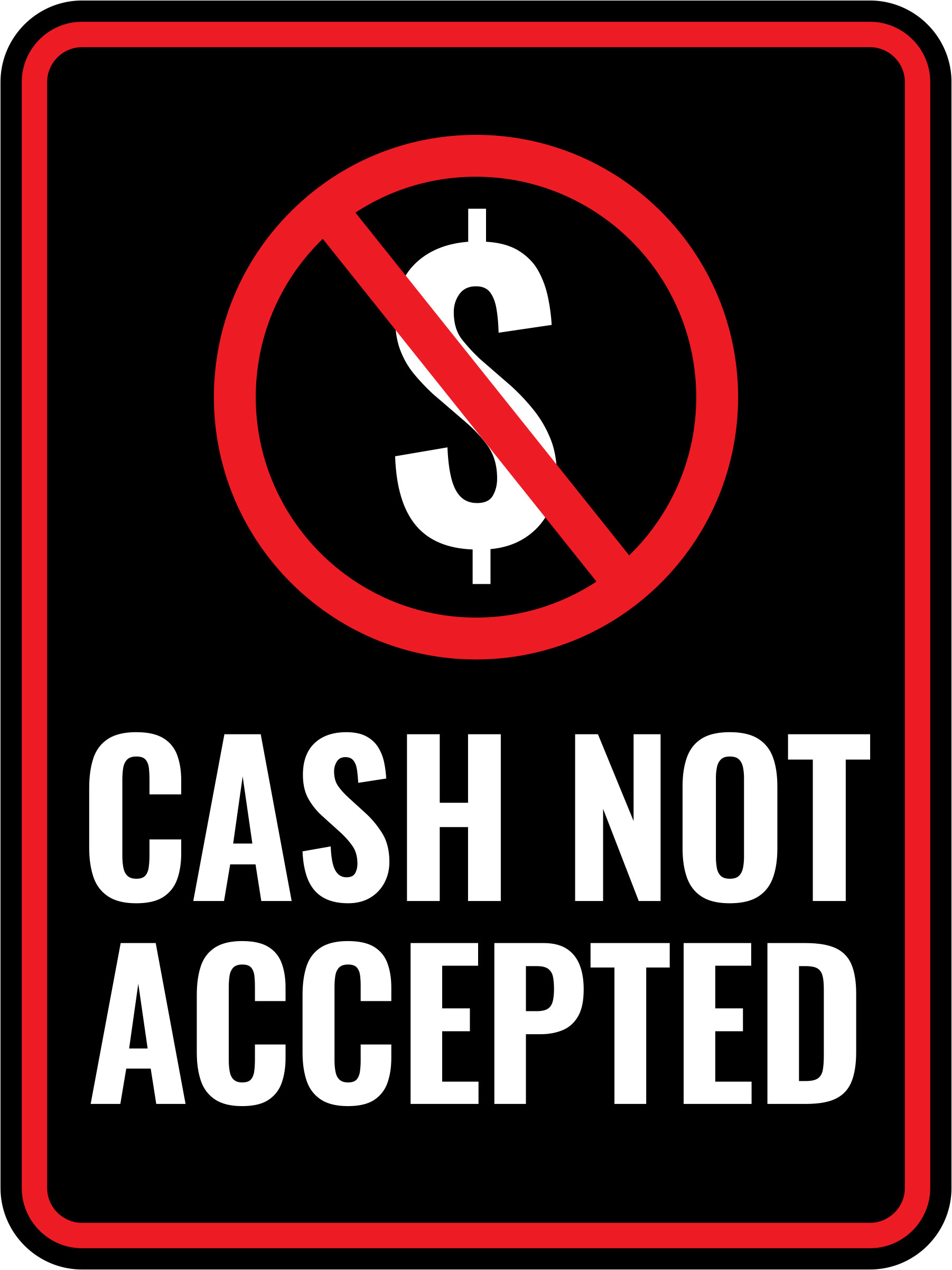 Portrait Round Plus Cash Not Accepted Wall or Door Sign | Health And ...