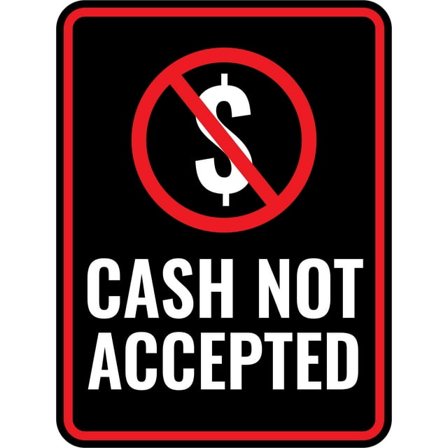 Portrait Round Plus Cash Not Accepted Wall or Door Sign | Health And ...