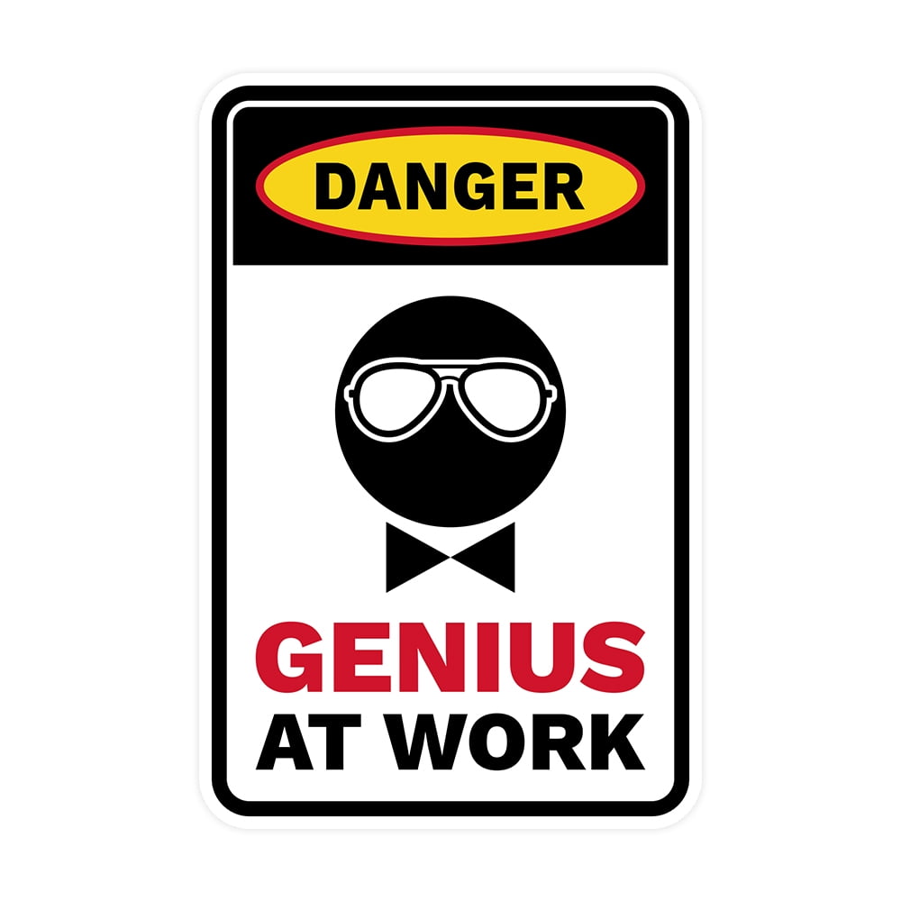 Portrait Round Plus Danger Genius At Work Wall or Door Sign | Easy ...