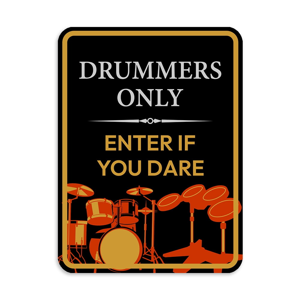 Portrait Round Plus Drummers Only Enter If You Dare Wall or Door Sign ...
