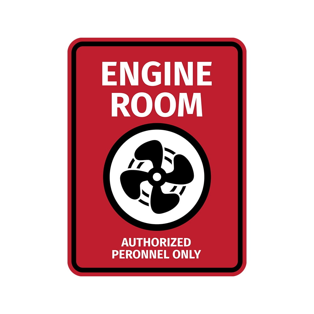 Portrait Round Plus Engine Room Authorized Personnel Only Door or Wall ...