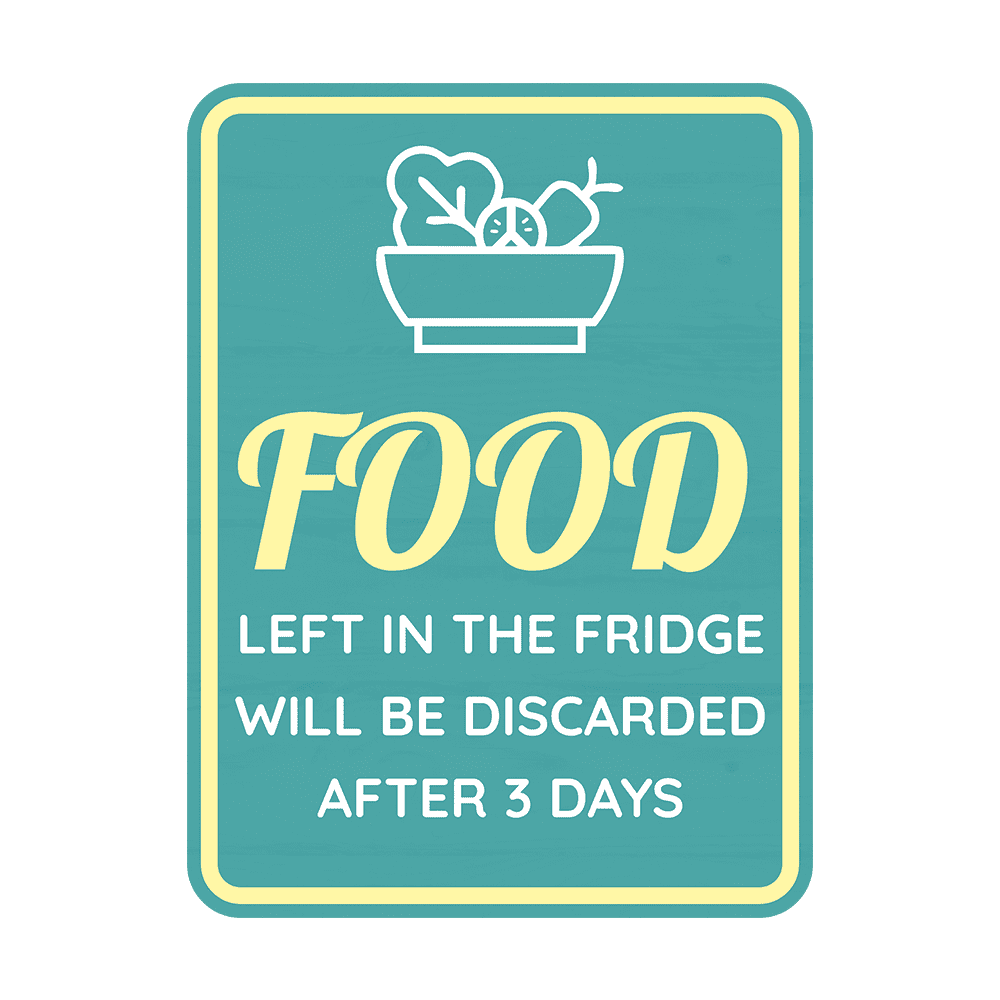 Portrait Round Plus Food Left In the Fridge Will Be Discarded After 3 ...