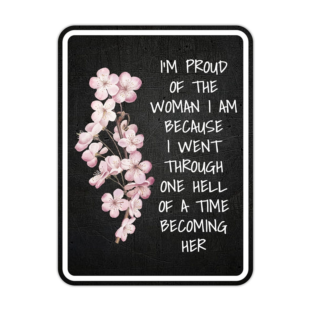 Portrait Round Plus I'm Proud Of The Woman I Am Because I Went Through ...