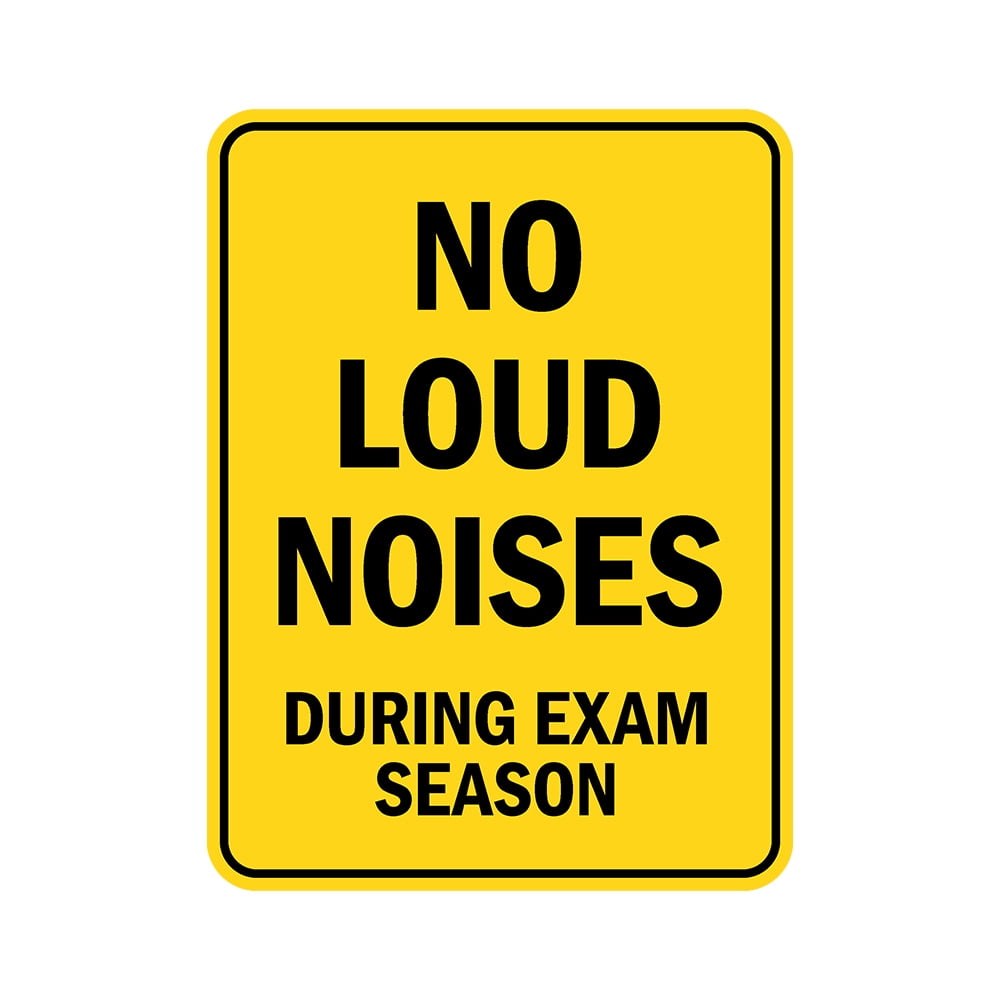 Portrait Round Plus No Loud Noises During Exam Season Door or Wall Sign ...