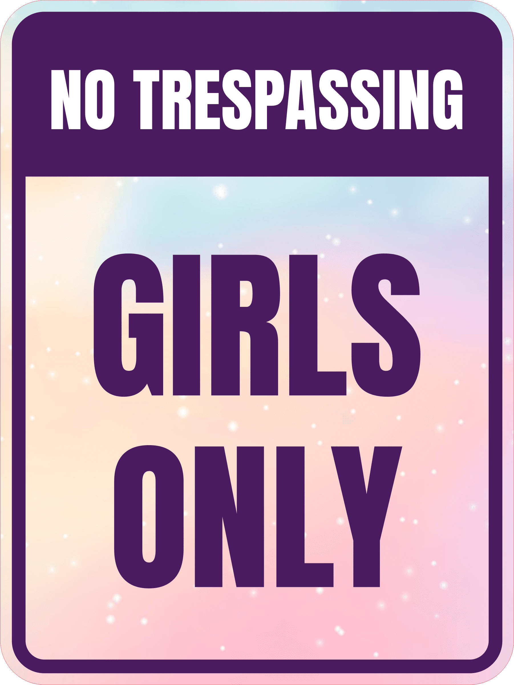 Portrait Round Plus No Trespassing Girls Only Door or Wall Sign ...