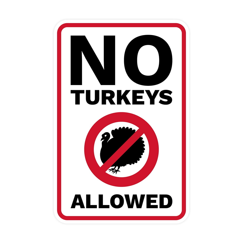 Portrait Round Plus No Turkeys Allowed Wall or Door Sign | Easy ...
