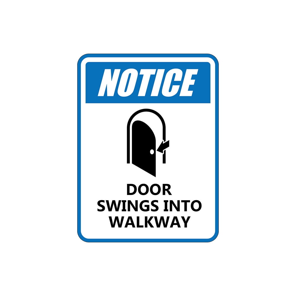 Portrait Round Plus Notice Door Swings Into Walkway Door or Wall Sign ...