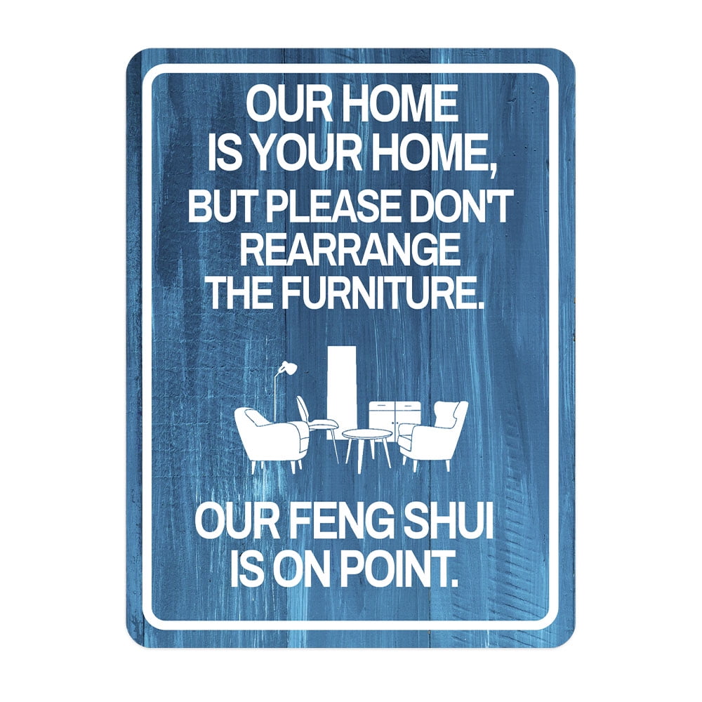 Portrait Round Plus Our Home Is Your Home, But Please Don't Rearrange ...