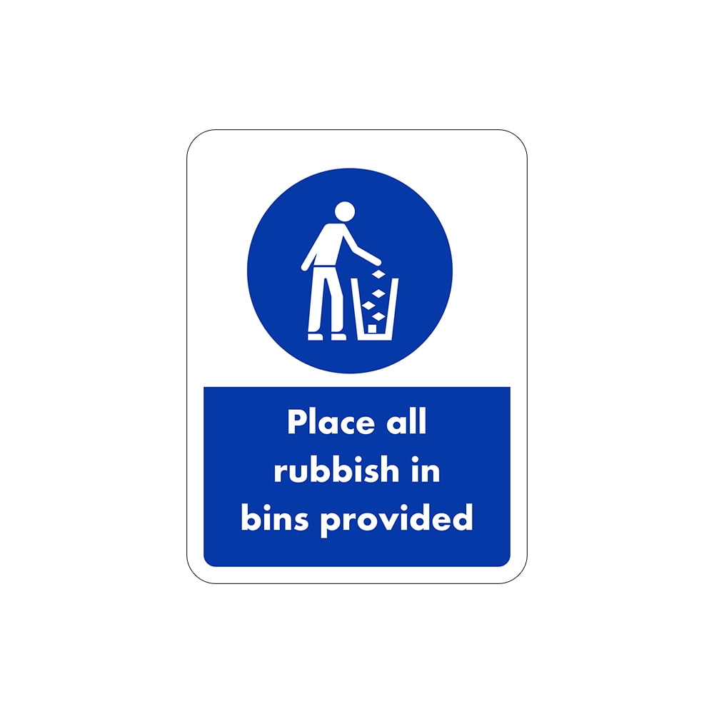 Portrait Round Plus Place All Rubbish In Bins Provided Door or Wall ...
