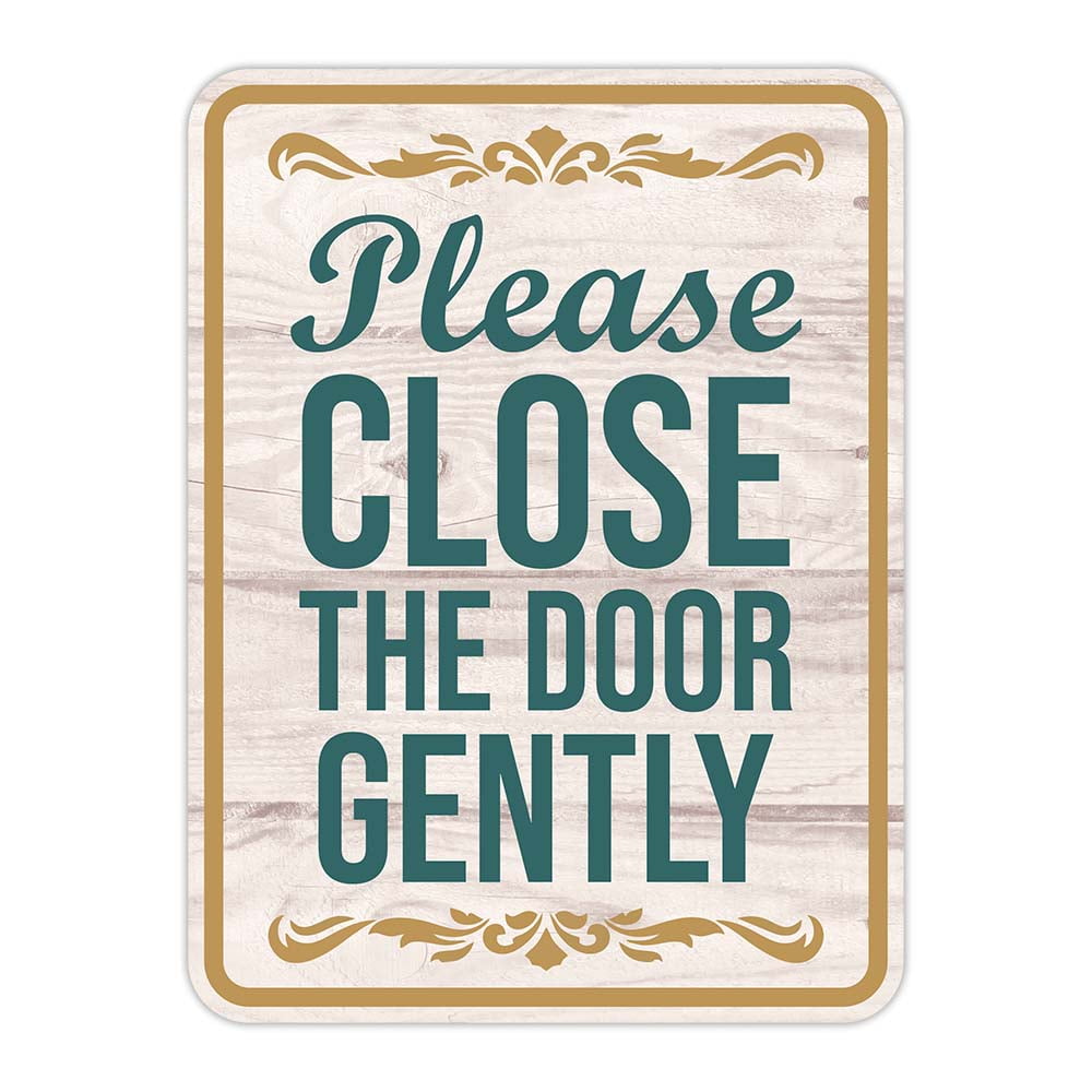 Portrait Round Plus Please Close The Door Gently Wall or Door Sign ...