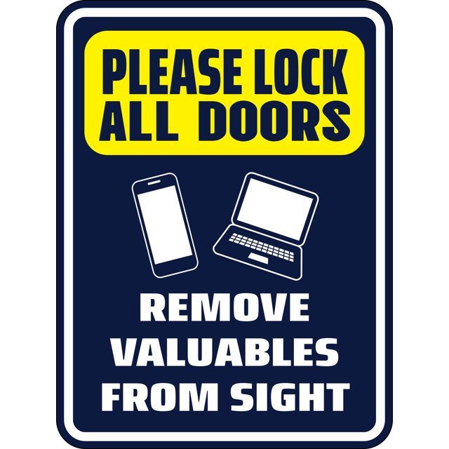 Portrait Round Plus Please Lock All Doors Remove Valuables From Sight ...
