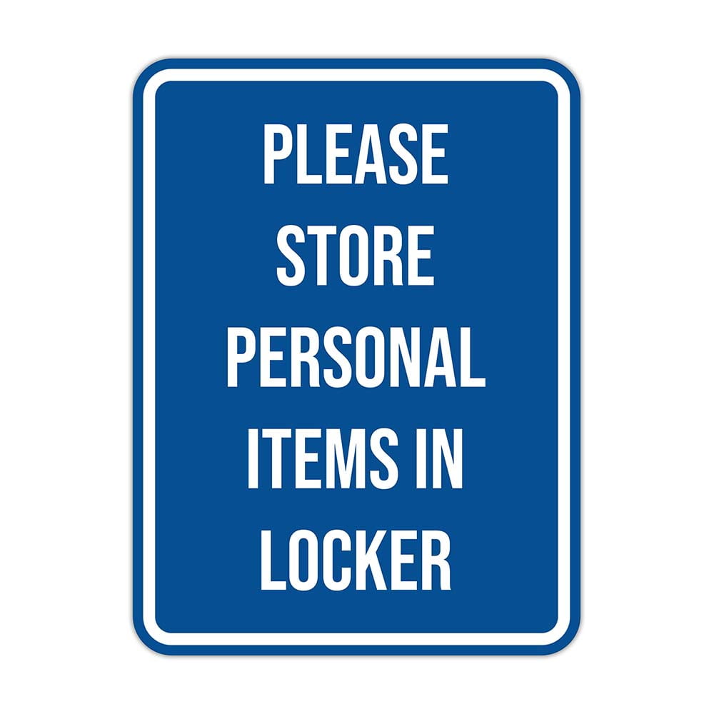 Portrait Round Plus Please Store Personal Items In Locker Wall or Door ...
