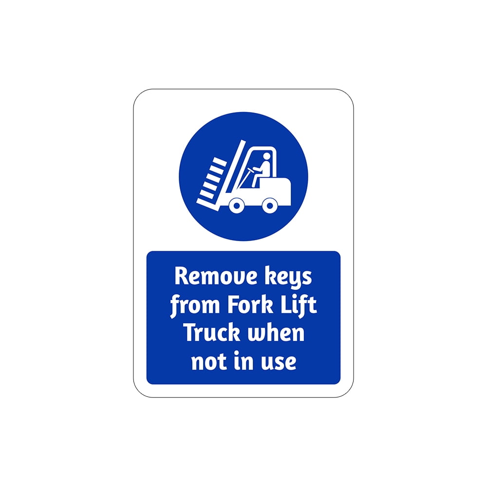 Portrait Round Plus Remove Keys From Fork Lift Truck When Not In Use ...