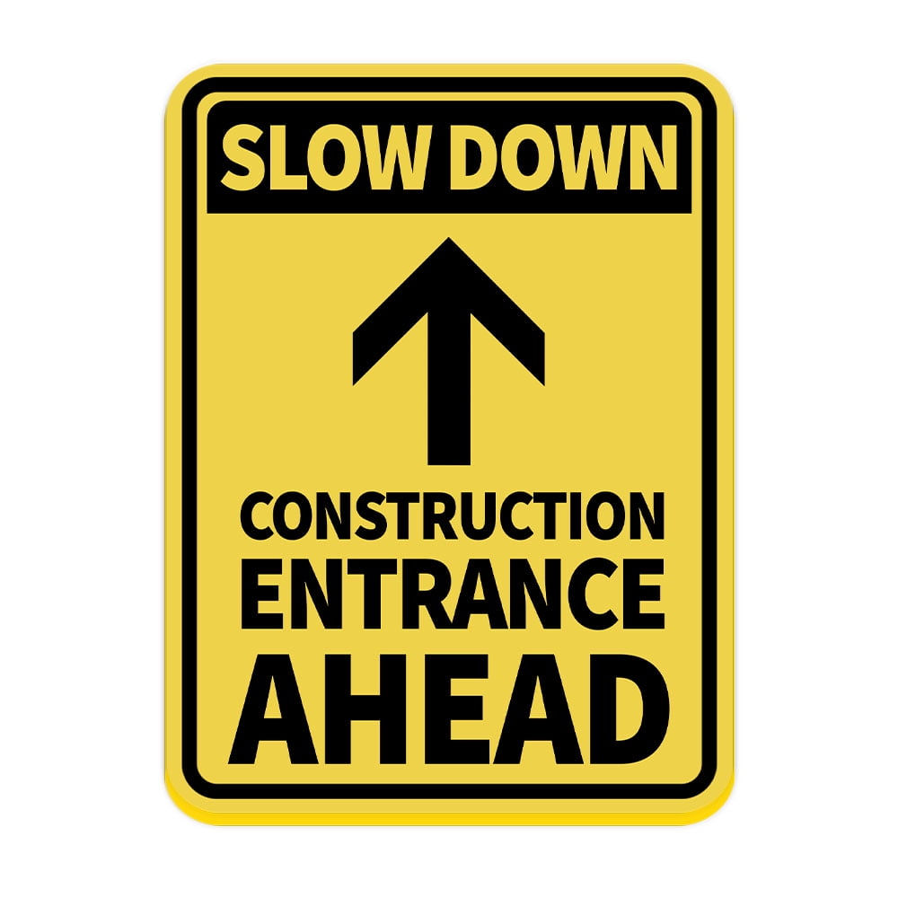 Portrait Round Plus Slow Down Construction Entrance Ahead Wall or Door ...