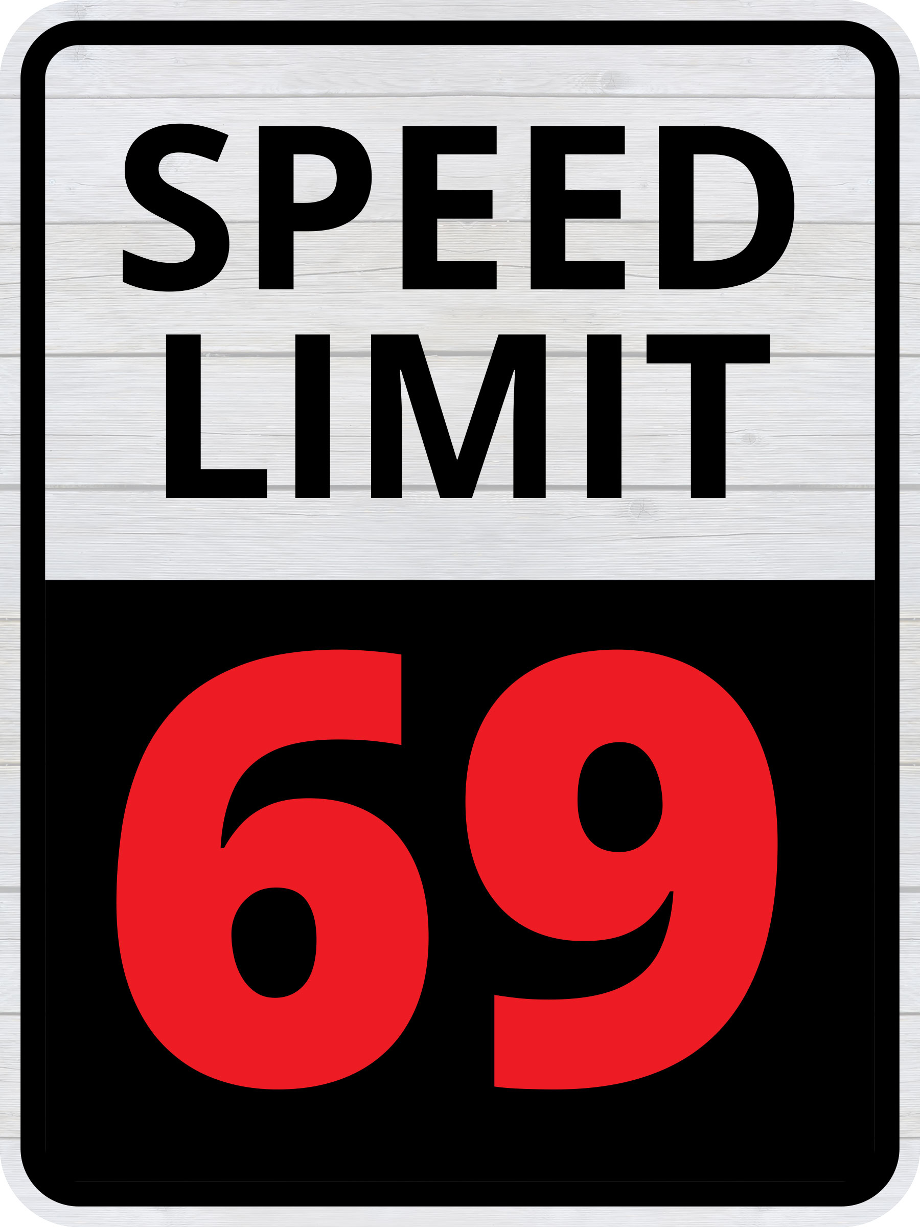 Speed Limit VERY VERY SLOW Ridiculous Humor Gag Jokes Funny Caution ...