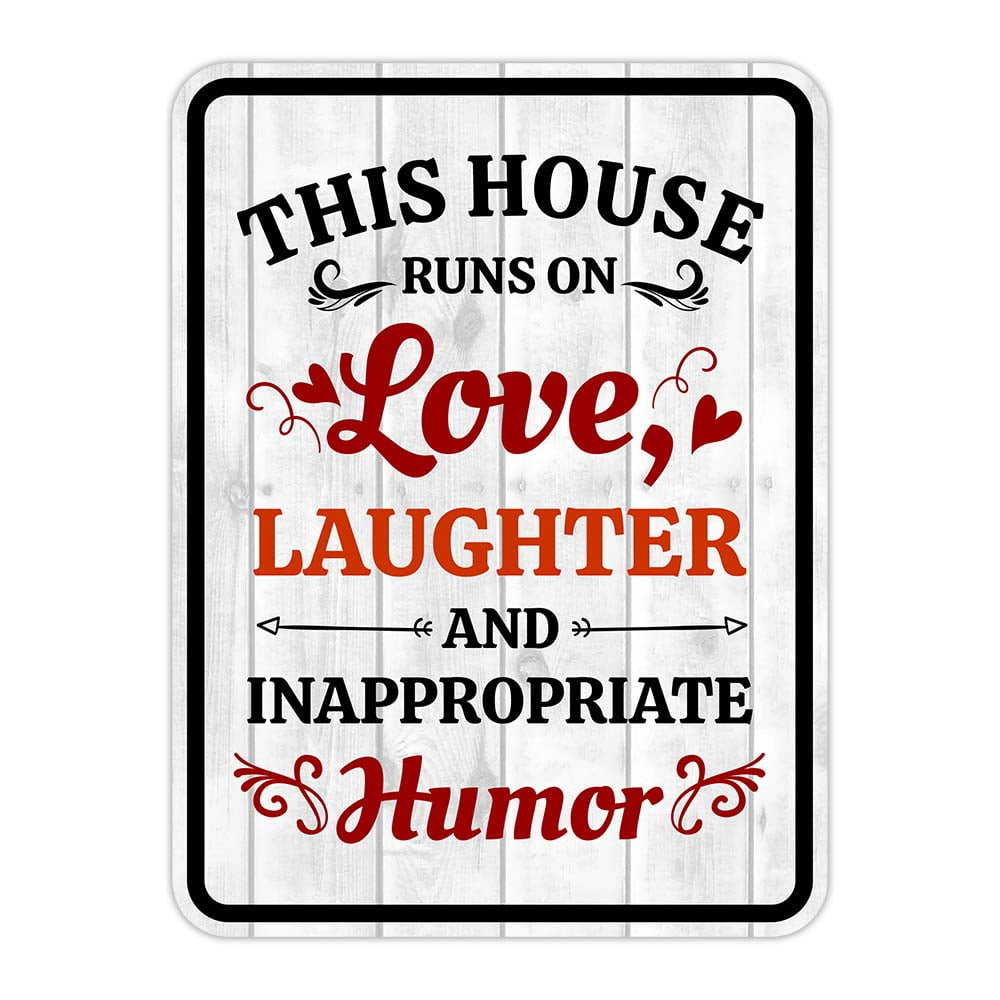 Portrait Round Plus This House Runs On Love, Laughter & Inappropriate ...