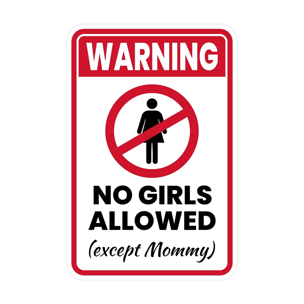 Portrait Round Plus Warning No Girls allowed (except Mommy) Wall or ...