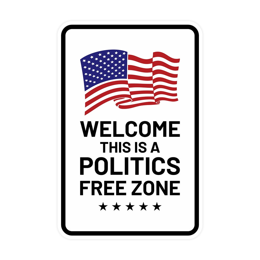 Portrait Round Plus Welcome This Is A Politics Free Zone Door or Wall ...