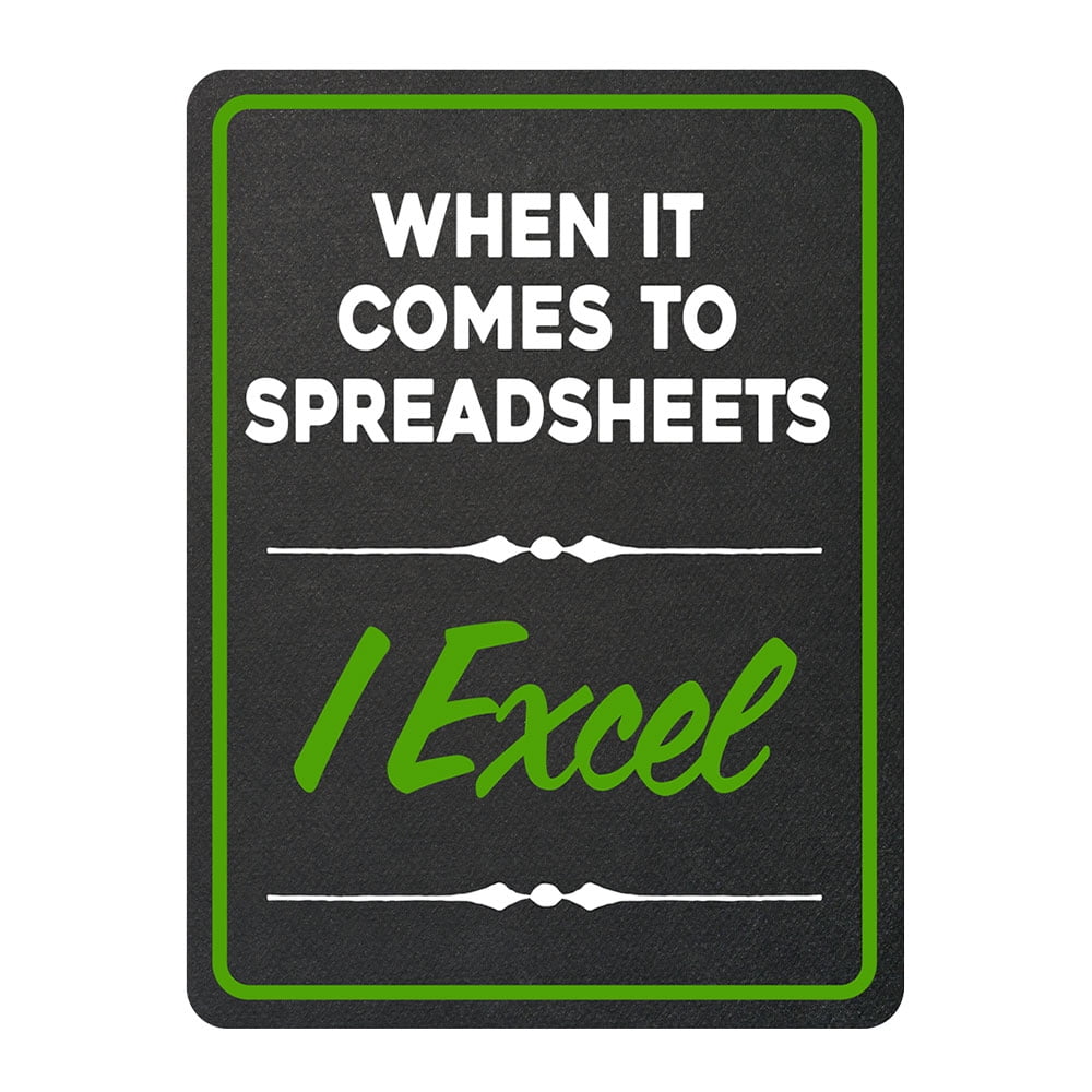 Portrait Round Plus When It Comes To Spreadsheets I Excel Wall or Door ...