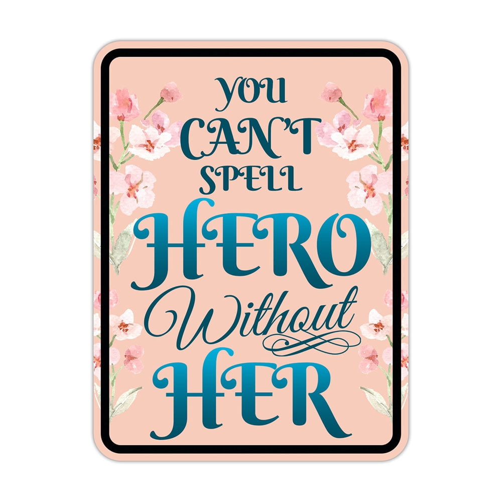 Portrait Round Plus You Can't Spell Hero Without Her Wall or Door Sign ...