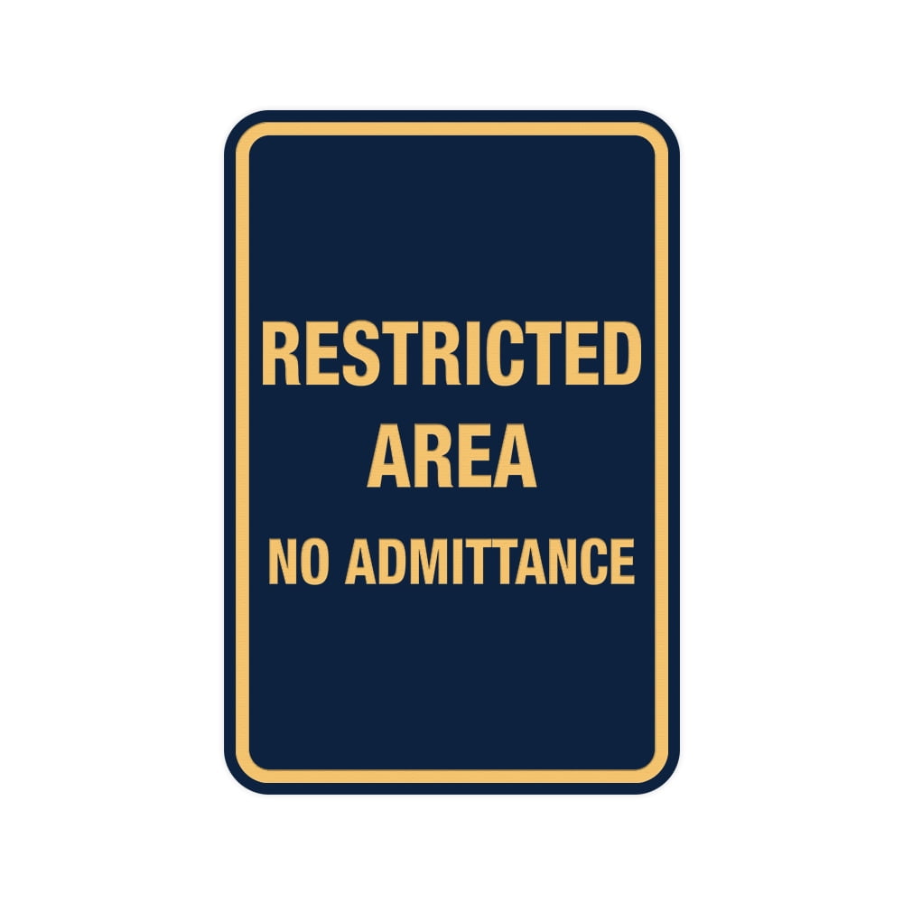 Portrait Round Restricted Area No Admittance Sign (Navy Blue/Gold ...