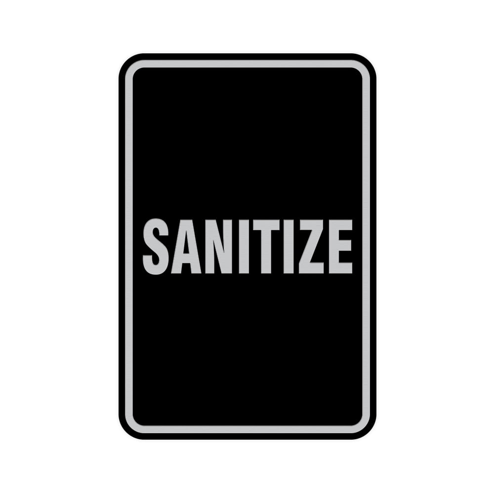 Portrait Round Sanitize Sign (Black / Silver) - Large 6" x 8" - Walmart.com