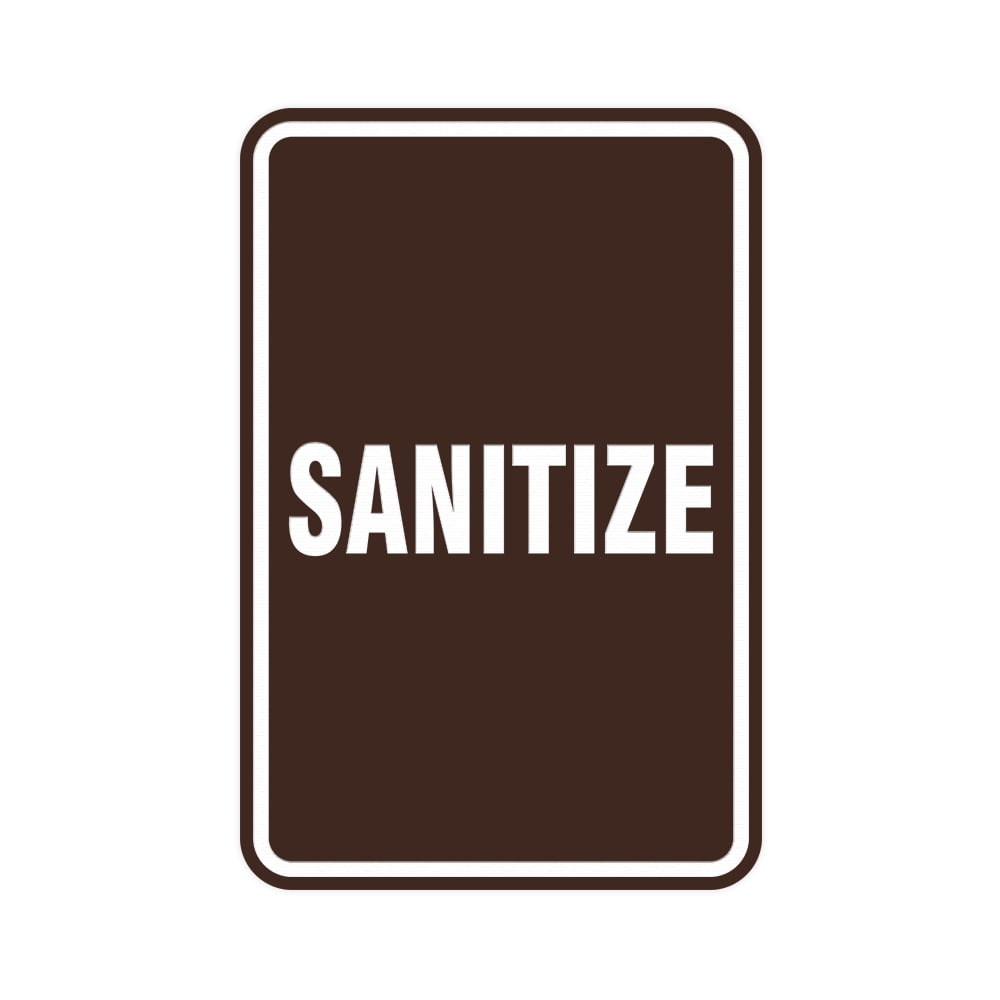 Portrait Round Sanitize Sign (Dark Brown) - Large 6" x 8" - Walmart.com