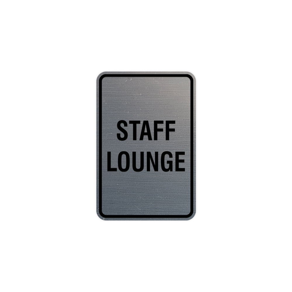 Portrait Round Staff Lounge Sign (Brushed Silver) - Small 4" x 6 ...