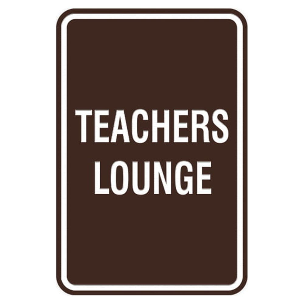 Portrait Round Teachers Lounge Sign (Dark Brown) - Large 6" x 8 ...