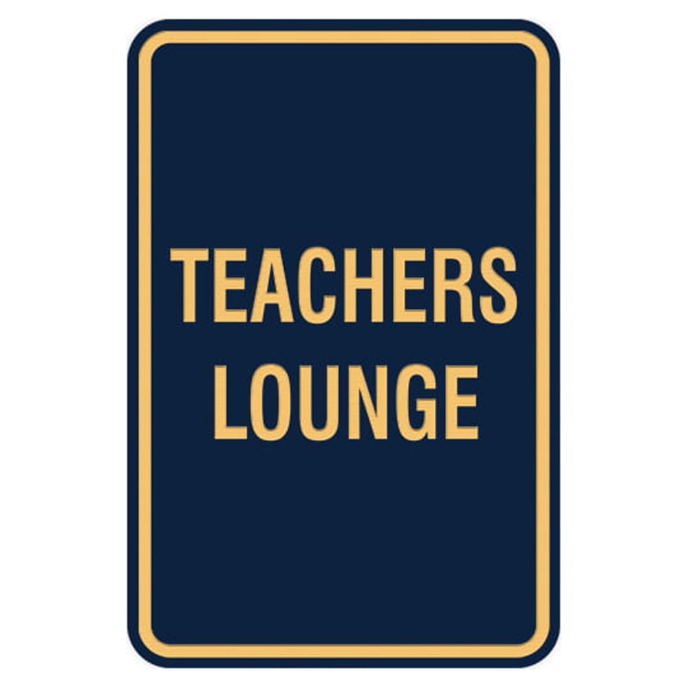 Portrait Round Teachers Lounge Sign (Navy Blue/Gold) - Small 4" x 6 ...