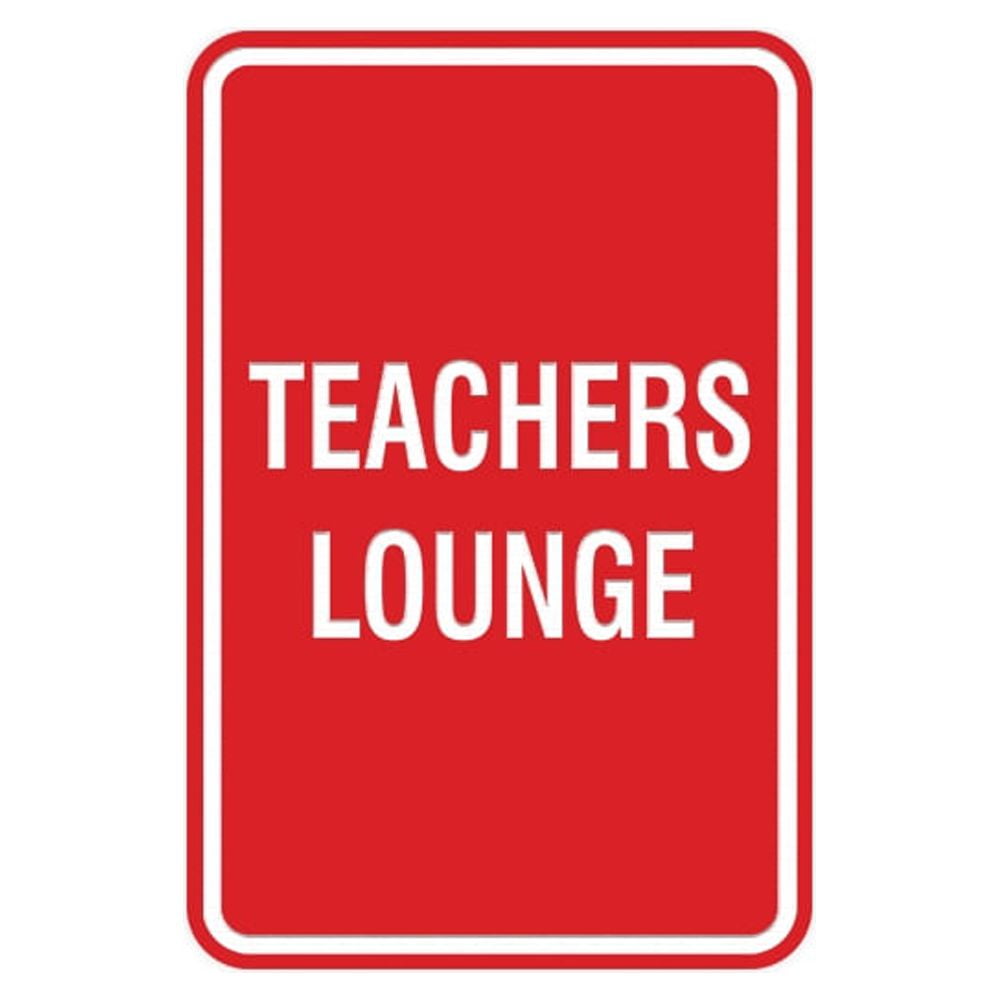 Portrait Round Teachers Lounge Sign (Red) - Large 6" x 8" - Walmart.com